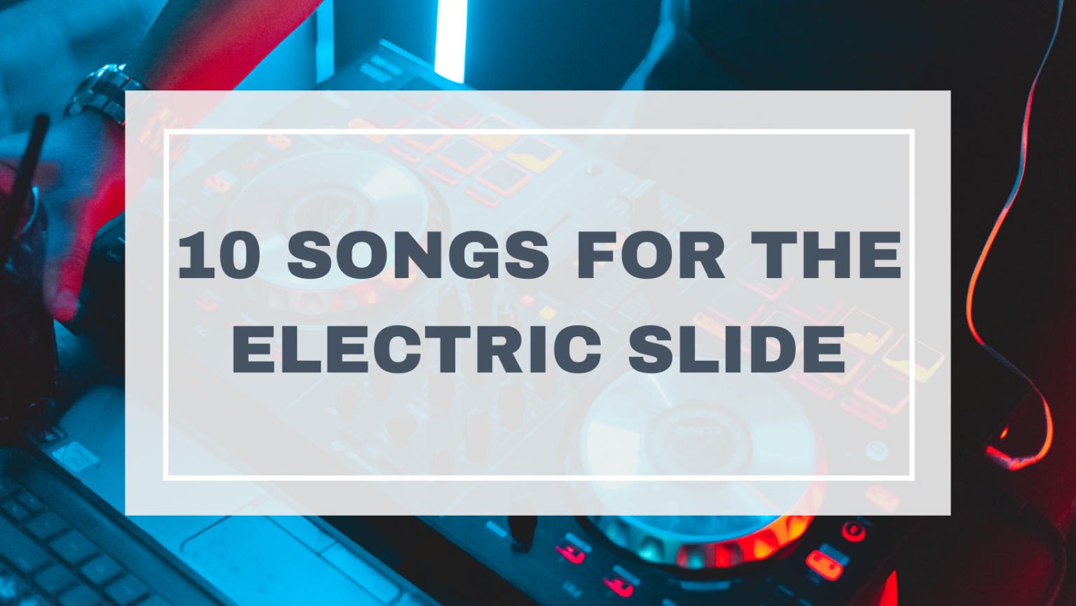 10 Songs For The Electric Slide - Midnight Express | DJ Fargo